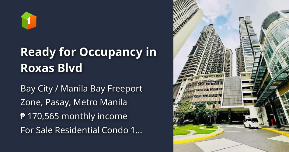 Ready for Occupancy in Roxas Blvd [Condos 🏙️] (June 2023) in Bay City ...