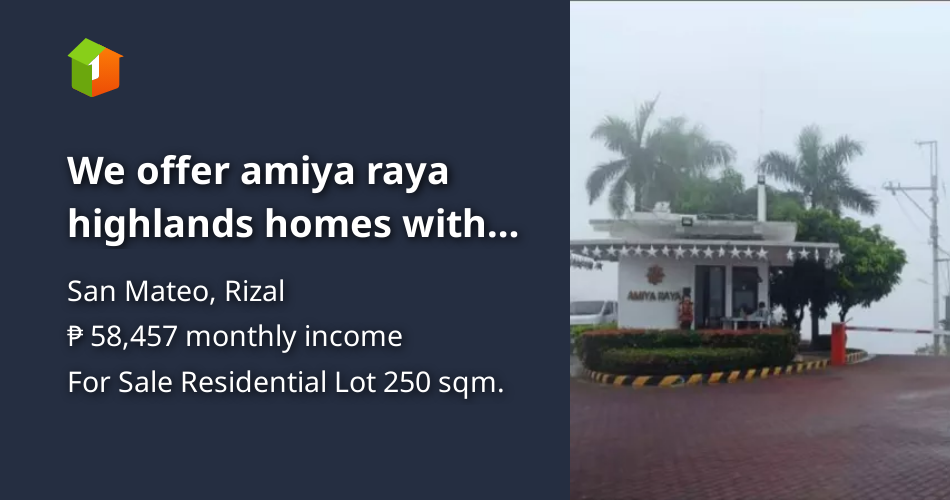 We offer amiya raya highlands homes with amazing city views [Lots 🚜 ...