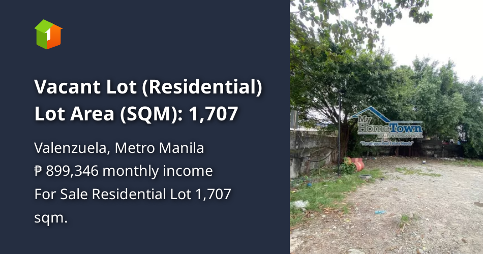 Vacant Lot (Residential) Lot Area (SQM): 1,707 [Lots 🚜] (March 2026) in ...