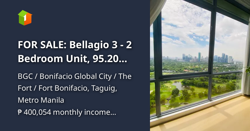 FOR SALE: Bellagio 3 - 2 Bedroom Unit, 95.20 Sqm., Golf Course View ...