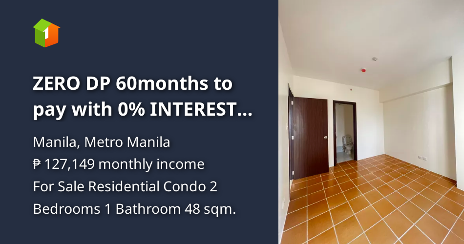 ZERO DP 60months to pay with 0% INTEREST - Rent to Own! [Condos 🏙️ ...