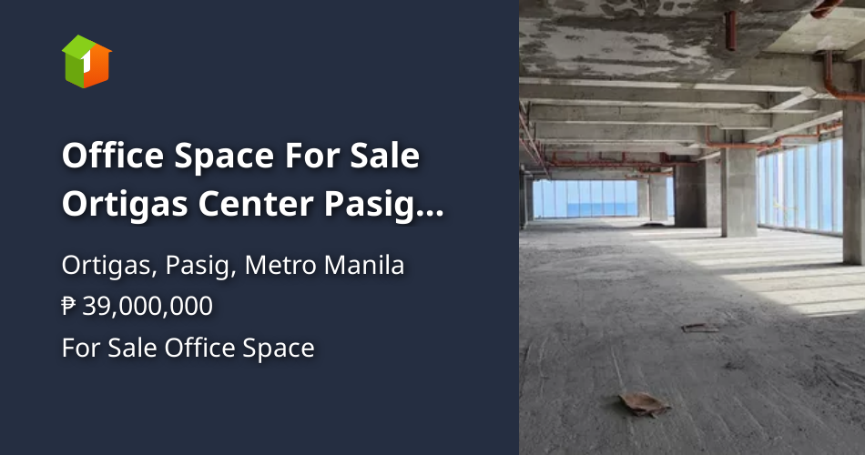 Office Space For Sale Ortigas Center Pasig City 150 sqm [Commercial ...