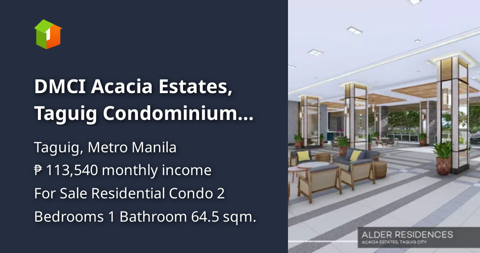 DMCI Acacia Estates, Taguig Condominium for sale - RESORT INSPIRED ...