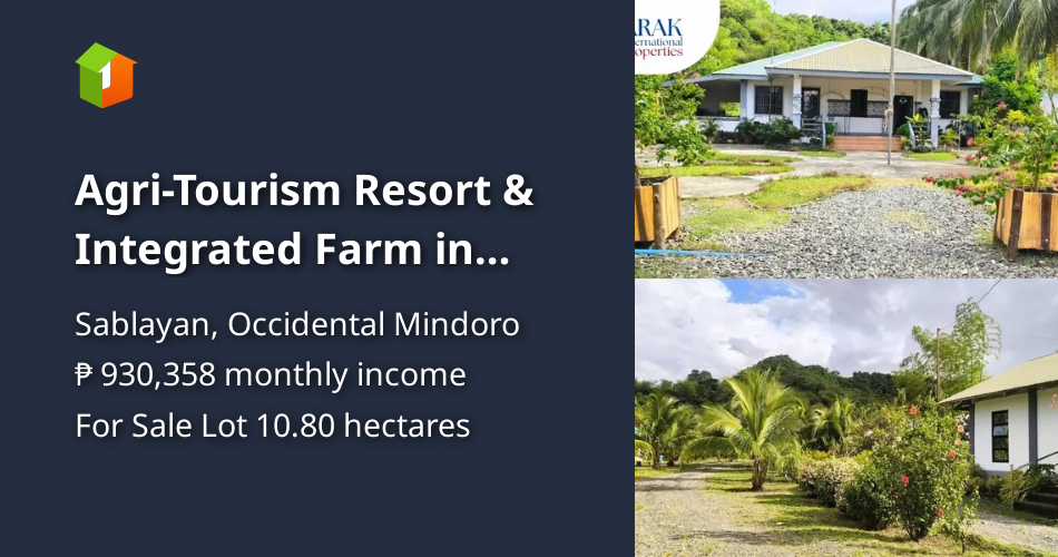 Agri-Tourism Resort & Integrated Farm in Sablayan, Occidental Mindoro ...