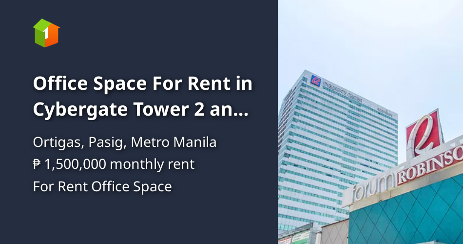 Office Space For Rent in Cybergate Tower 2 and 3 - Ortigas Pasig Metro ...