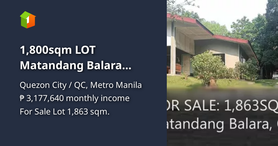 1,800sqm LOT Matandang Balara Quezon City [Lots 🚜] (July 2024) in ...