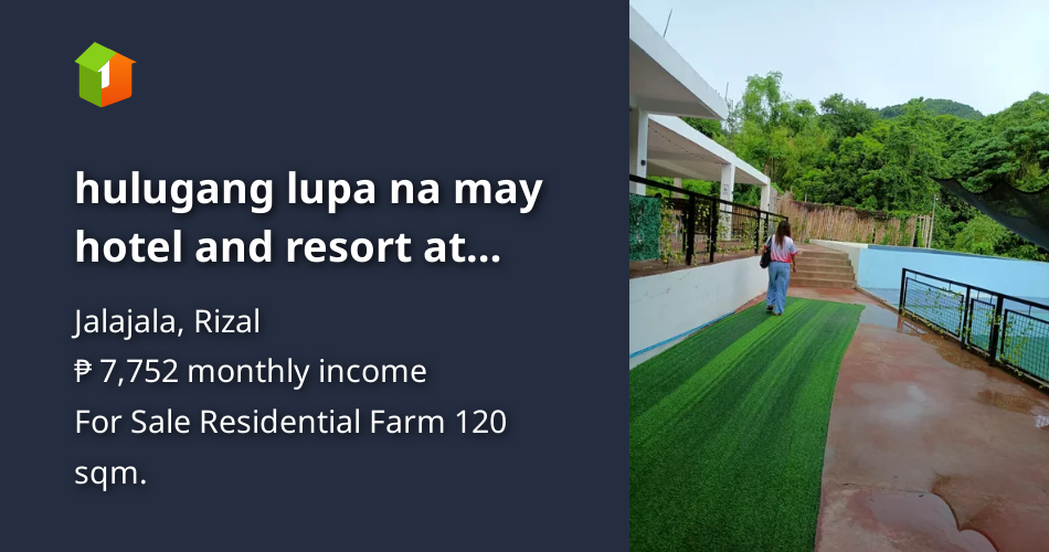 Hulugang lupa na may hotel and resort at farm lotsa sipsipin jala jala ...