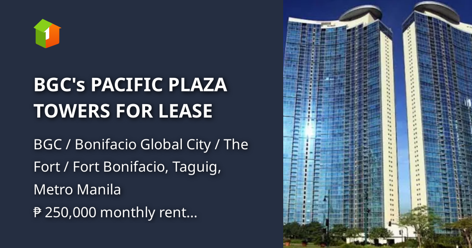 BGC's PACIFIC PLAZA TOWERS FOR LEASE [Condos 🏙️] (September 2022) in ...