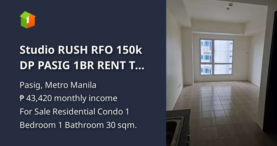 Studio RUSH RFO 150k DP PASIG 1BR RENT TO OWN Condo MOVEIN EASTWOOD [Condos 🏙️] (December 2025 ...