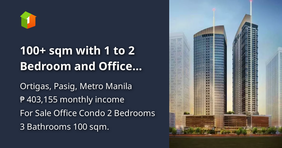 100+ sqm with 1 to 2 Bedroom and Office Space 100+ sqm FOR SALE. [Condo ...