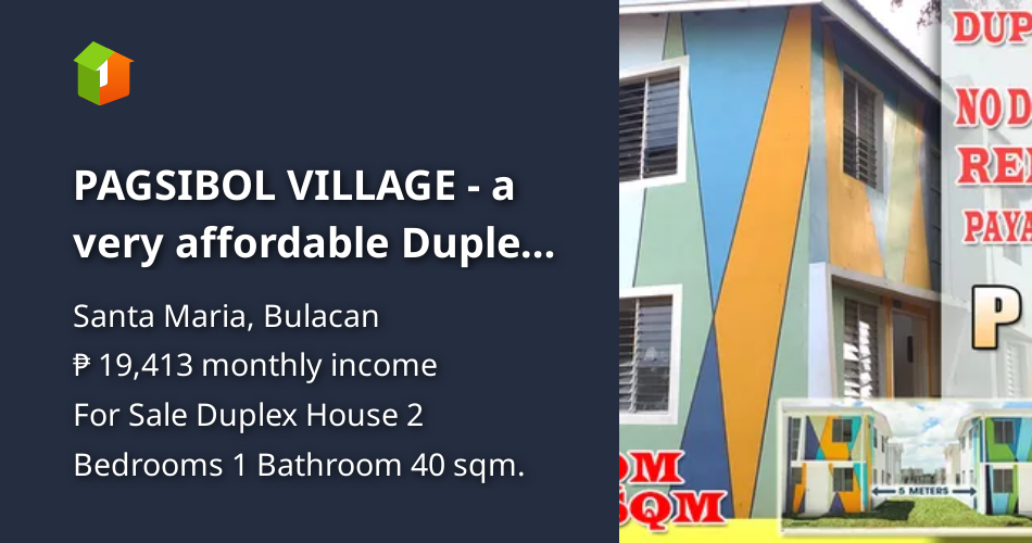 PAGSIBOL VILLAGE - a very affordable Duplex House- P 7490 / mo No DP ...