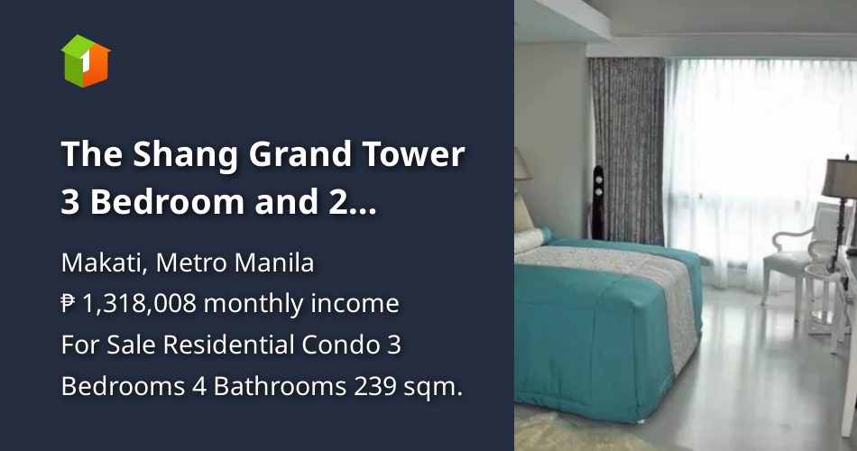 The Shang Grand Tower 3 Bedroom and 2 Parking Slot for Sale [Condos 🏙️ ...