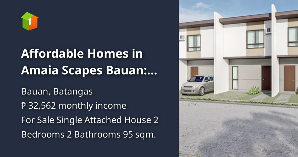 Affordable Homes in Amaia Scapes Bauan: Various Models Available ...