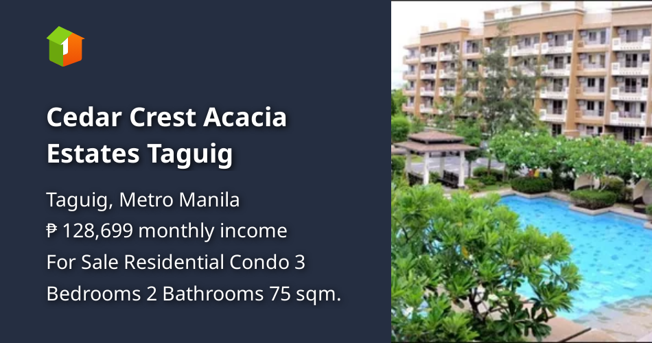 Cedar Crest Acacia Estates Taguig [Condos 🏙️] (February 2024) in Taguig ...