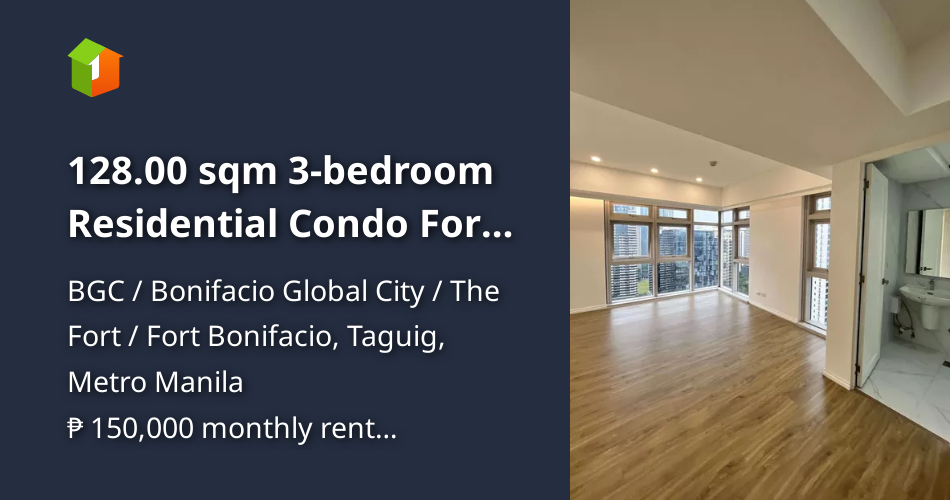 128.00 sqm 3-bedroom Residential Condo For Rent in BGC Taguig [Condos 🏙 ...