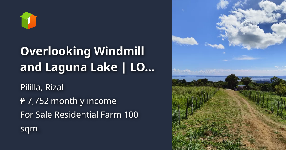 Overlooking Windmill and Laguna Lake | LOT FOR SALE [Lots 🚜] (January ...