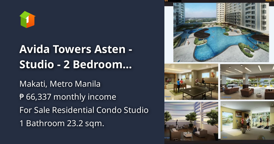 Avida Towers Asten - Studio - 2 Bedroom With Balcony - Makati - Manila ...