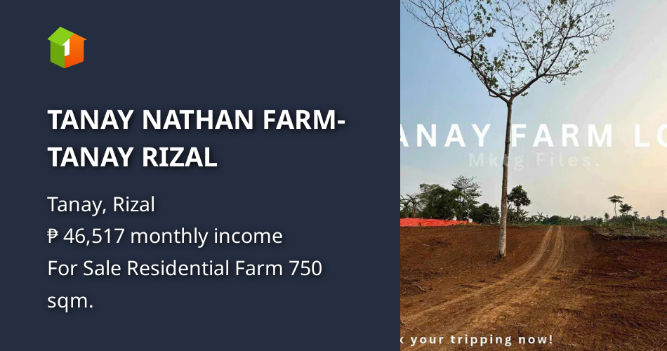 TANAY NATHAN FARM- TANAY RIZAL [Lots 🚜] (June 2025) in Tanay, Rizal for ...