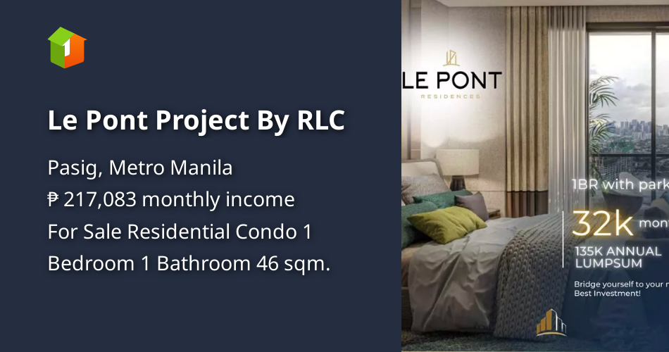 Le Pont Project By RLC [Condos 🏙️] (May 2024) in Pasig, Metro Manila ...