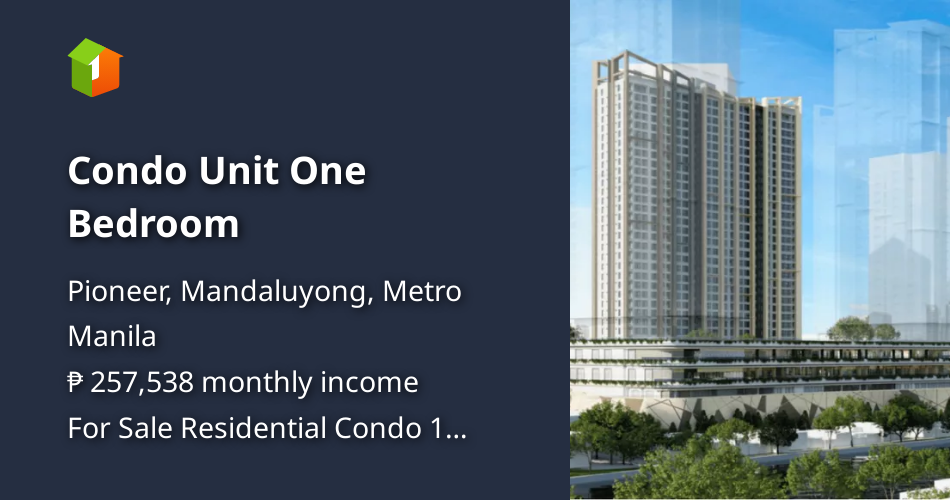 Condo Unit One Bedroom [Condos 🏙️] (July 2024) in Pioneer, Mandaluyong ...
