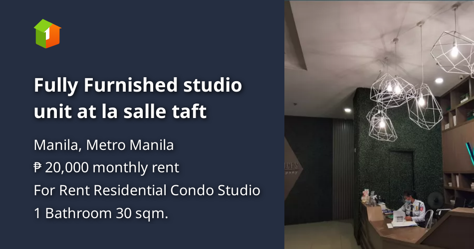 Fully Furnished studio unit at la salle taft [Condos 🏙️] (November 2024 ...