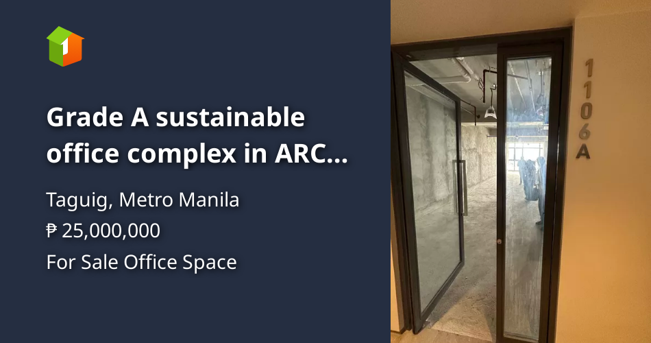 Grade A sustainable office complex in ARCA South, Taguig [Commercial ...