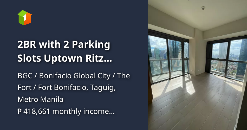 2BR with 2 Parking Slots Uptown Ritz Uptown Bonifacio, Fort Bonifacio ...