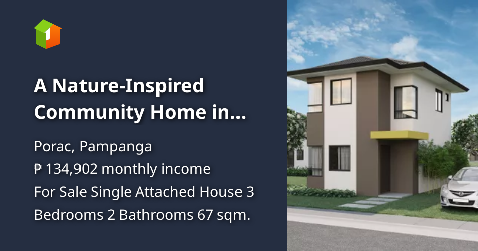 A Nature-Inspired Community Home in Porac, Pampanga [Houses and Lots 🏘️ ...
