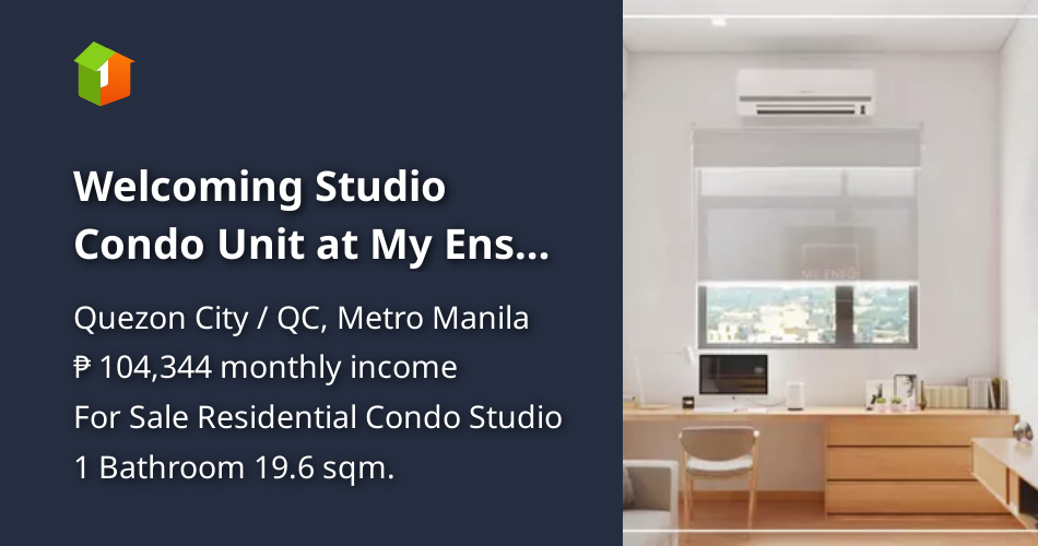 Welcoming Studio Condo Unit at My Enso Loft by PH1 World Developer in Quezon City [Condos 🏙️ ...