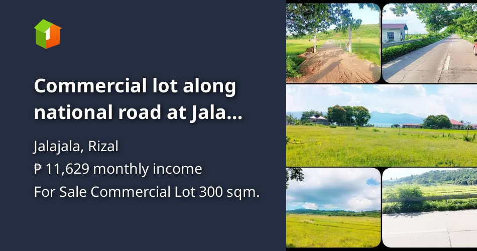 Commercial lot along national road at Jala jala Rizal [Lots 🚜 ...