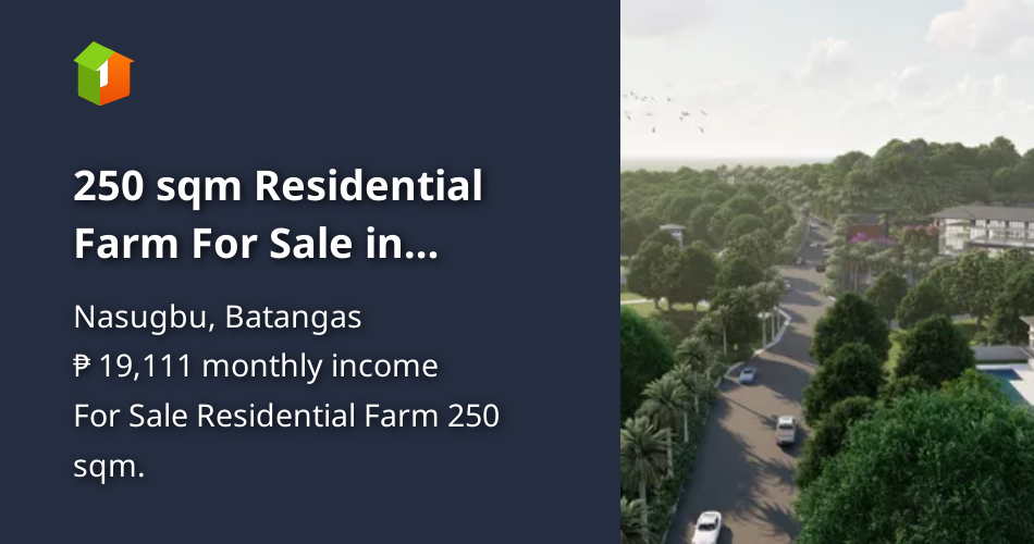 250 sqm Residential Farm For Sale in Nasugbu Batangas [Lots 🚜 ...