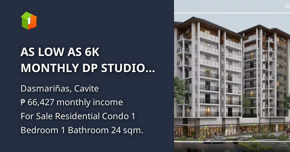 AS LOW AS 6K MONTHLY DP STUDIO CONDO FOR SALE IN DASMARINAS CAVITE ...