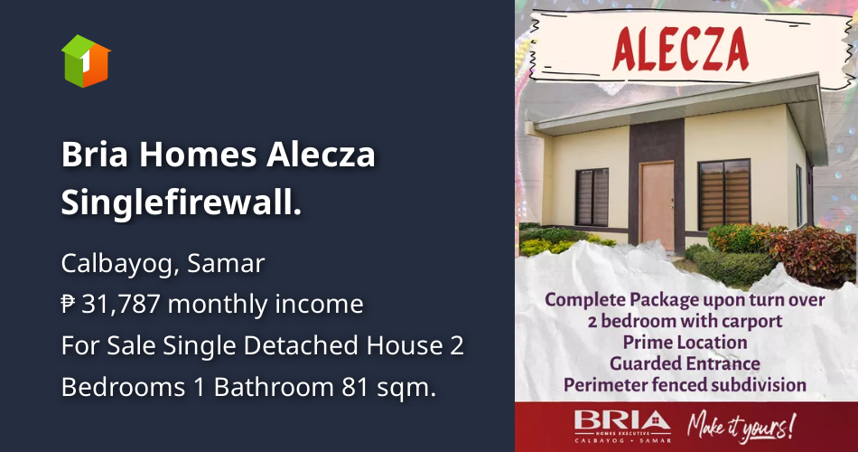 Bria Homes Alecza Singlefirewall. [Houses and Lots 🏘️] (September 2022 ...