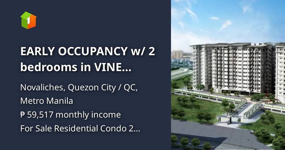 EARLY OCCUPANCY w/ 2 bedrooms in VINE RESIDENCES, Quezon City [Condos 🏙 ...