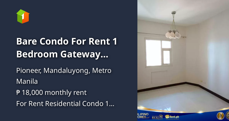 Bare Condo For Rent 1 Bedroom Gateway Regency Pioneer Mandaluyong ...