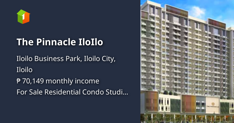 The Pinnacle IloIlo [Condos 🏙️] (June 2026) in Iloilo Business Park ...