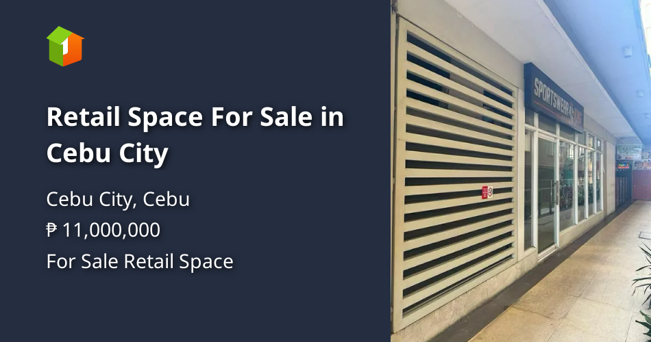 Retail Space For Sale in Cebu City [Commercial Properties 🏭] (April ...