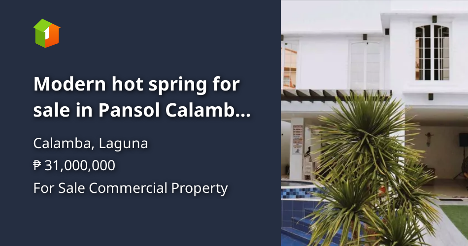 Modern hot spring for sale in Pansol Calamba Laguna [Commercial ...