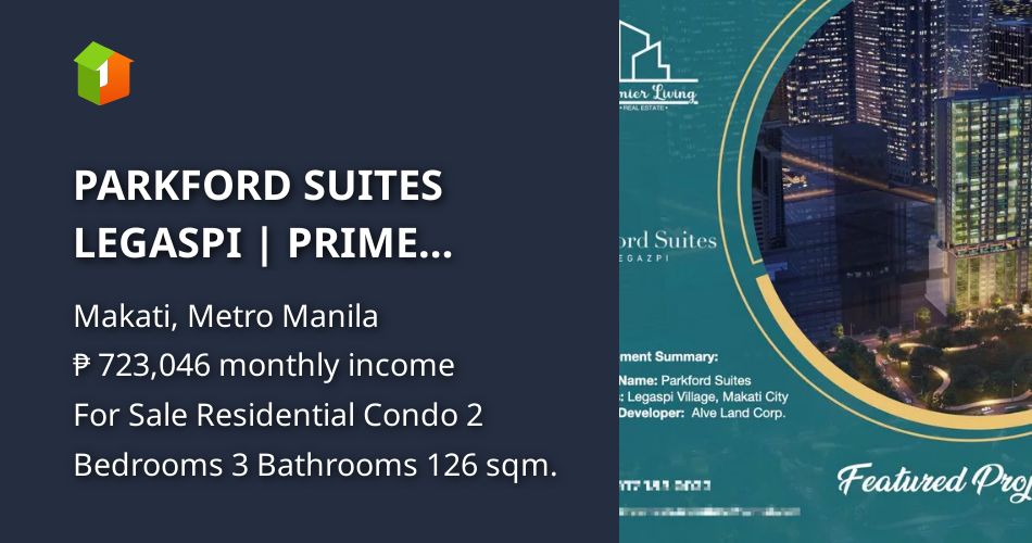 PARKFORD SUITES LEGASPI | PRIME MAKATI CONDO FOR SALE [Condo 🏙️] (March ...