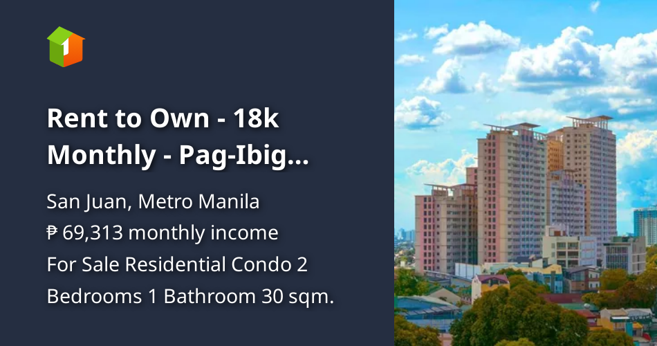 Rent to Own - 18k Monthly - Pag-Ibig Financing ! PERPETUAL OWNERSHIP ...