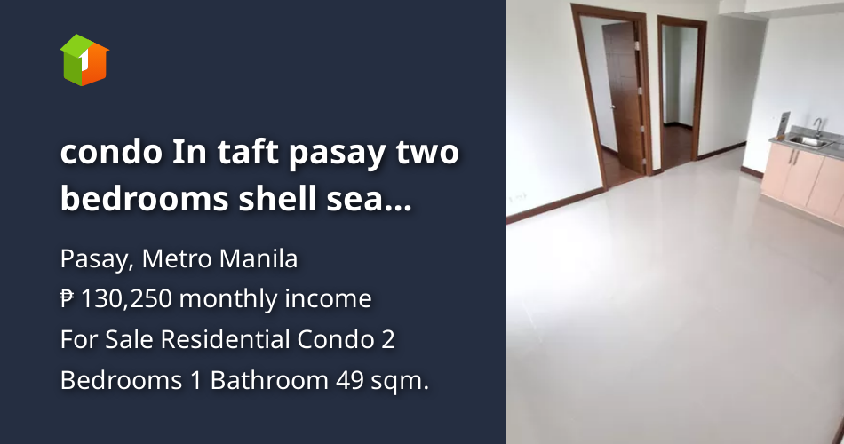 Condo In taft pasay two bedrooms shell sea shore buendia gil puyat lrt ...