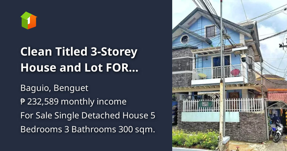 Clean Titled 3-Storey House and Lot FOR SALE at Baguio City, Benguet ...
