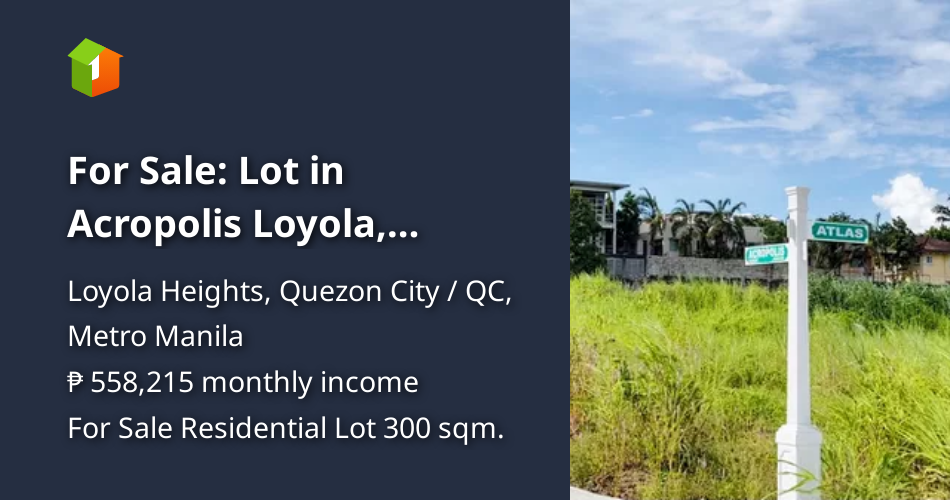 For Sale: Lot in Acropolis Loyola, Quezon City [Lot 🚜] (March 2023) in ...