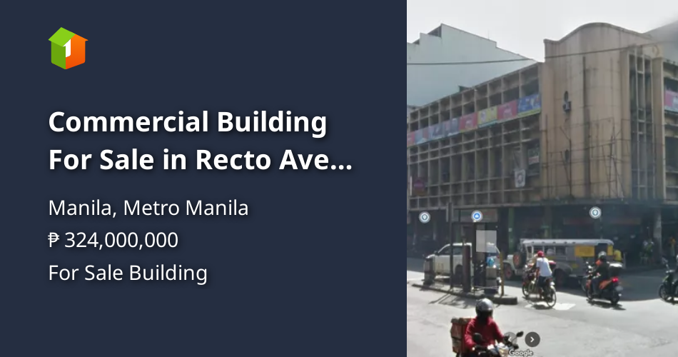 Commercial Building For Sale in Recto Ave corner Rizal Ave Recto Manila ...