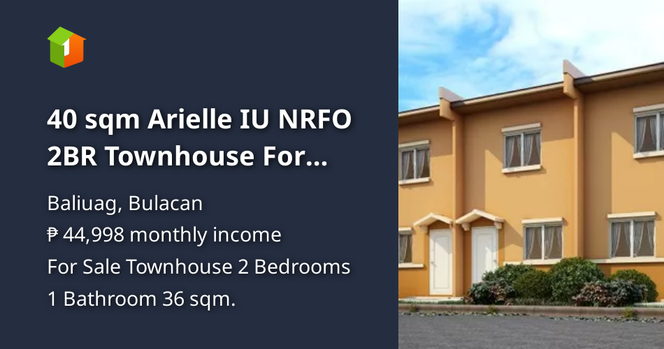 40 sqm Arielle IU NRFO 2BR Townhouse For Sale in Baliuag Bulacan ...