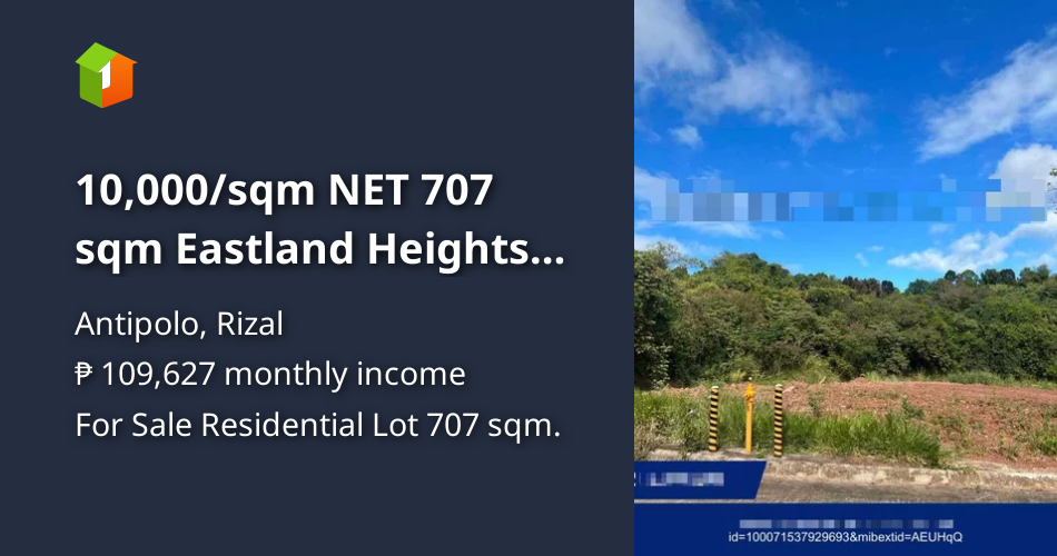 10,000/sqm NET 707 sqm Eastland Heights Antipolo lot for Sale [Lots 🚜 ...