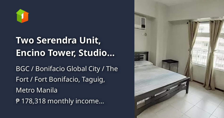 Two Serendra Unit, Encino Tower, Studio Type for Sale [Condos 🏙️ ...