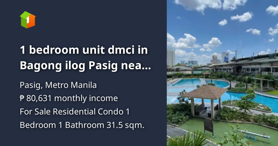 1 bedroom unit dmci in Bagong ilog Pasig near to bgc,Capitol common ...