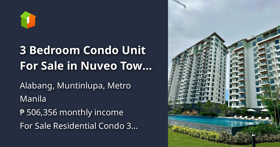 3 Bedroom Condo Unit For Sale in Nuveo Tower Cerca Alabang [Condos 🏙️ ...