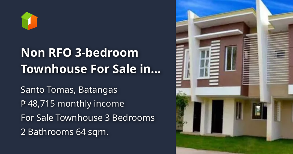 Non RFO 3-bedroom Townhouse For Sale in Santo Tomas Batangas [Houses ...